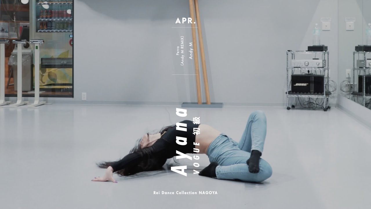 Ayana - VOGUE Dance “Perra（Andy M REMIX） / Andy M” - YouTube