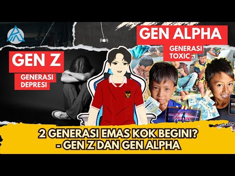 GEN ALPHA GENERASI PALING ANEH, LEBIH PARAH DARI GEN Z? - YouTube
