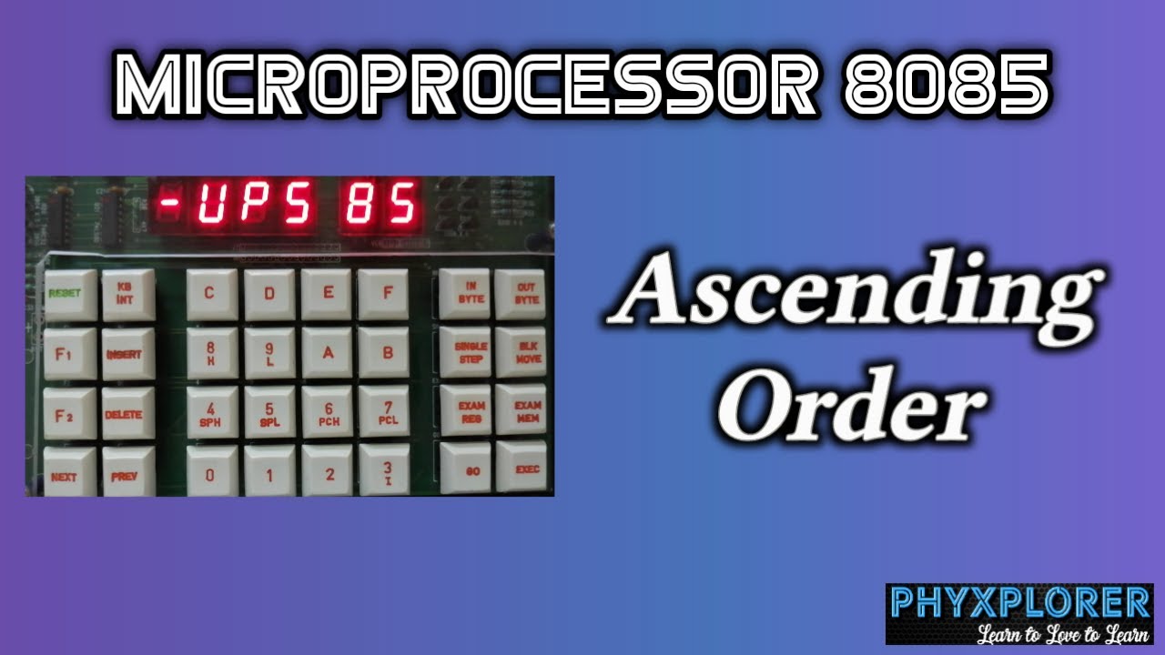 Microprocessor 8085 Ascending Order Youtube