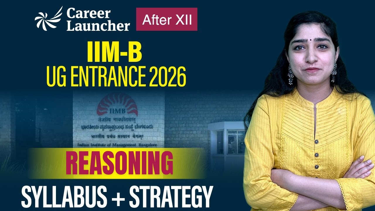 IIM Bangalore UG Program 2026 | Logical Reasoning Syllabus & Must-Do ...