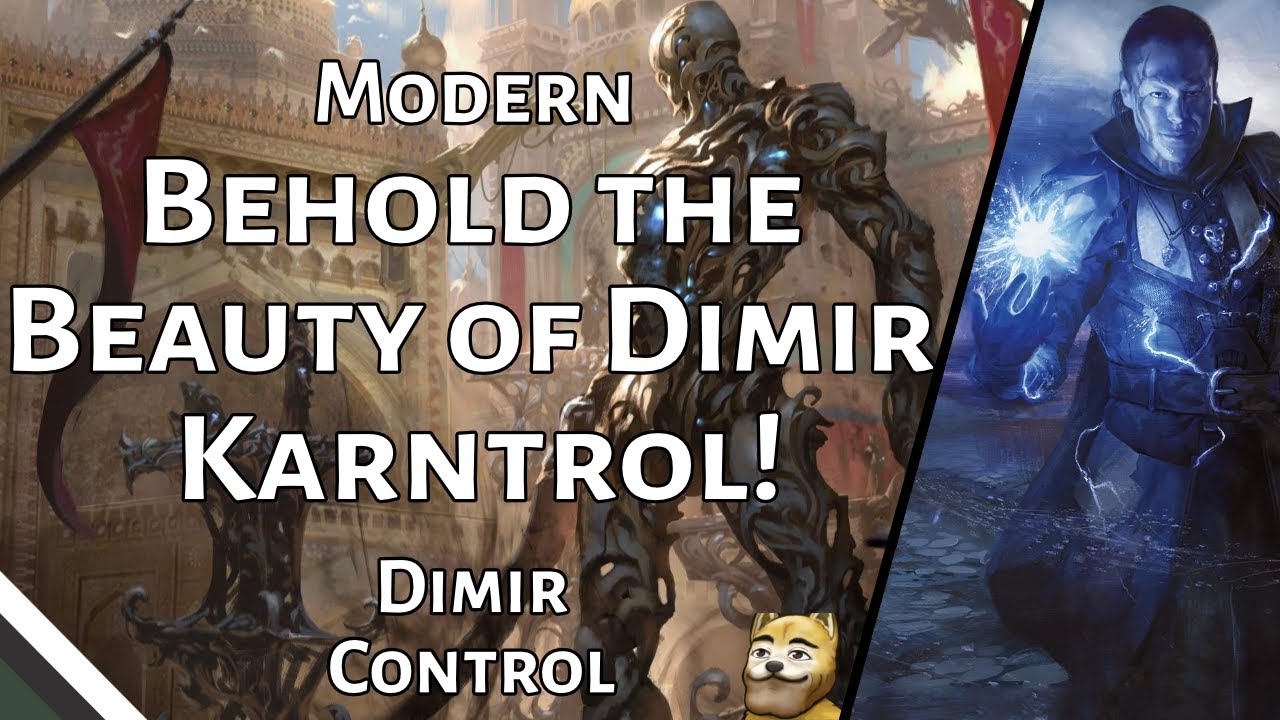Behold the Beauty of Dimir Karntrol! | UB Control | Modern | MTGO - YouTube