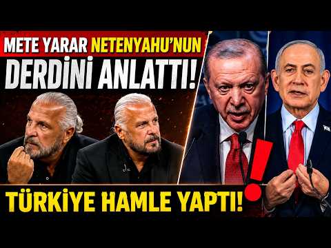 Mete Yarar Netenyahu'nun Erdoğan Düşmanlığının SEBEBİNİ ANLATTI !