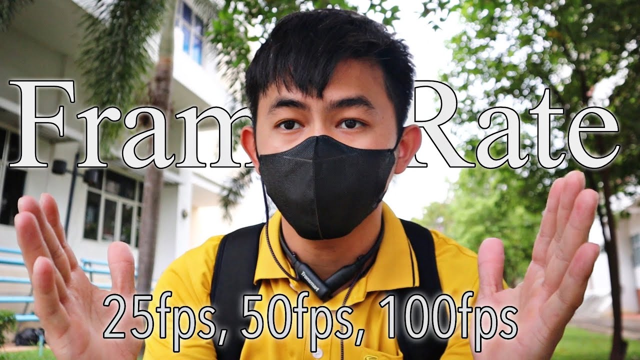 ស្វែងយល់ពី Frame Rate - YouTube