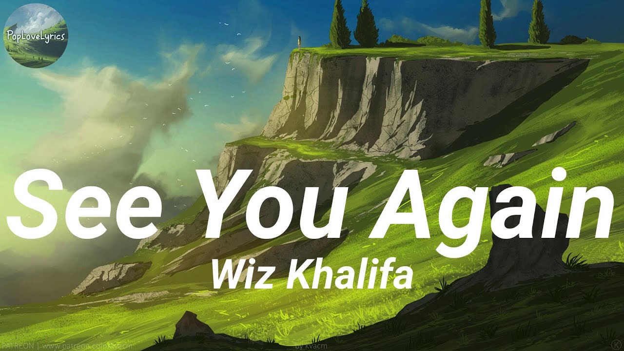 Wiz Khalifa - See You Again | It's been a long day without you, my ...