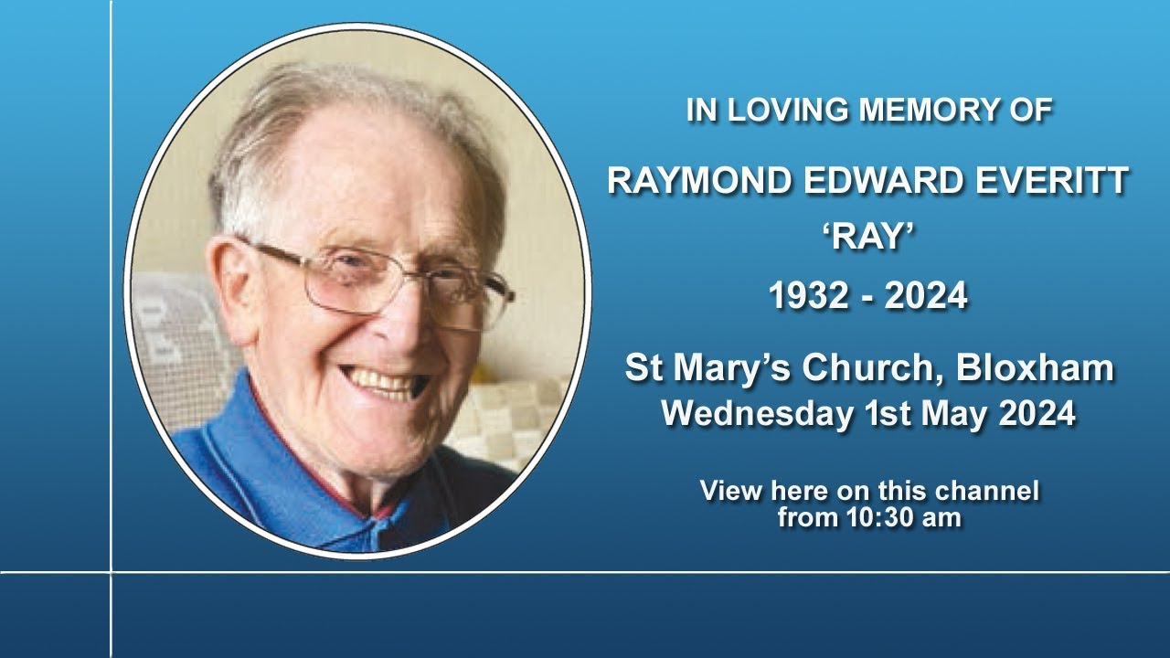 Raymond Edward Everitt - YouTube