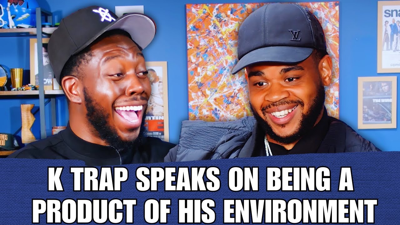 K TRAP SPEAKS ON BEING A PRODUCT OF HIS ENVIRONMENT!!! | 90s Baby Show ...