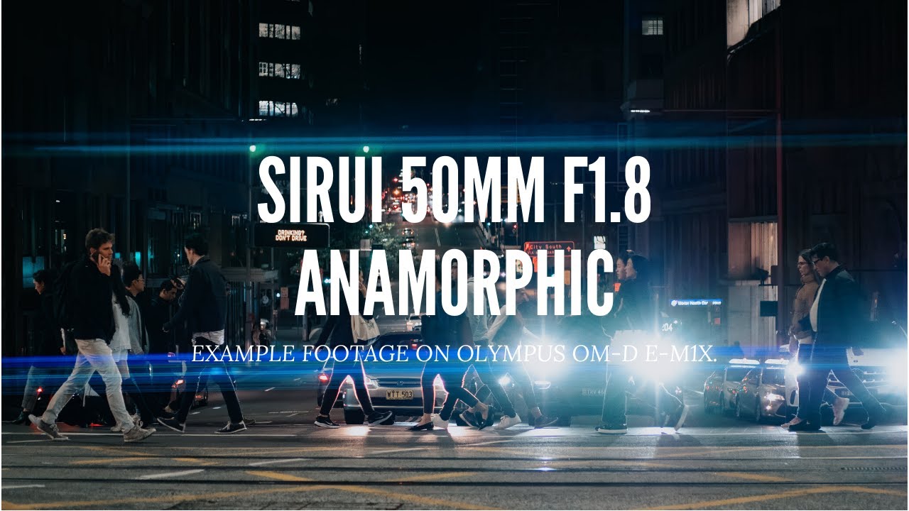 Sirui 50mm f1.8 1.33x ANAMORPHIC LENS | 4K Example Footage | Olympus OM ...