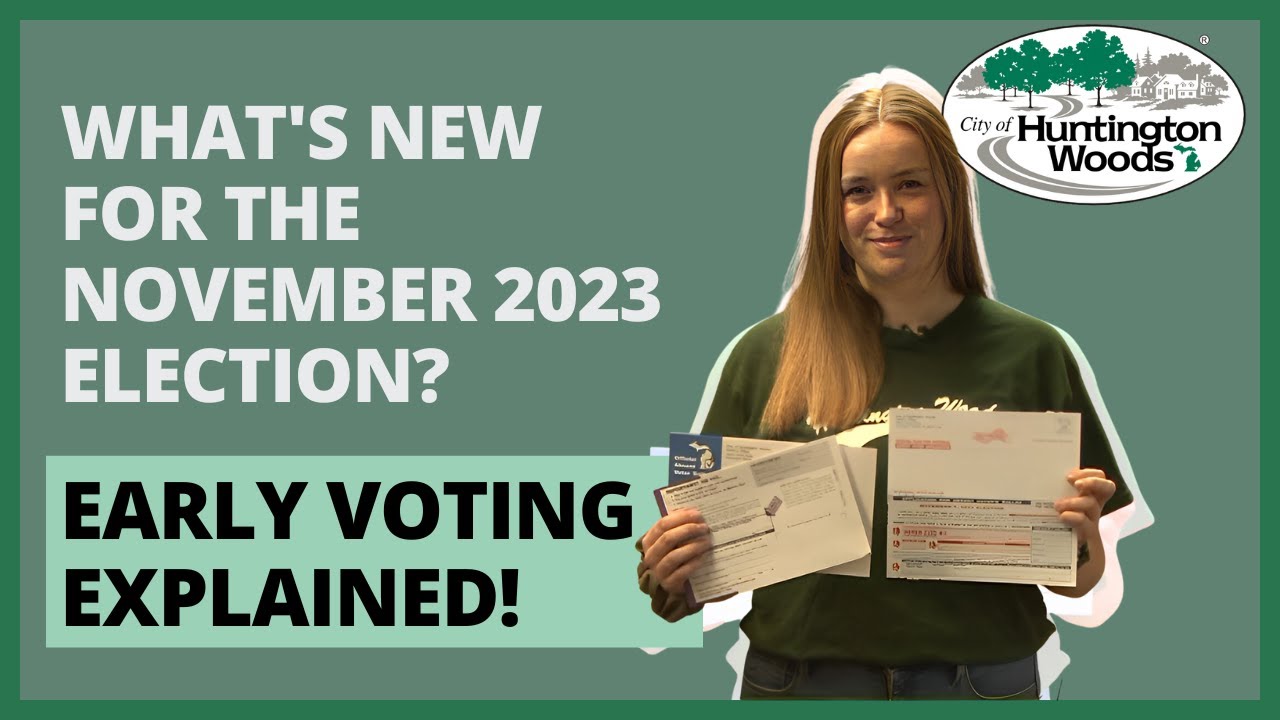 What's New for the November 2023 Election? Early Voting Explained ...