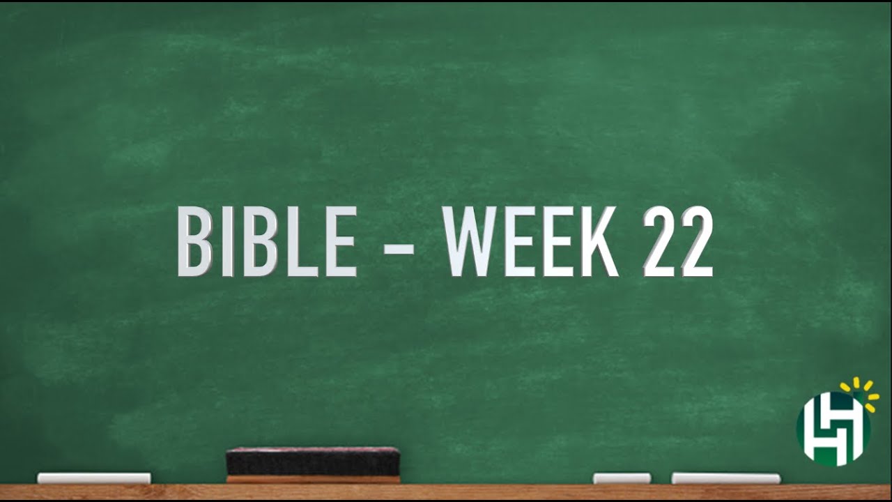 CC Cycle 3 Bible Week 22 - YouTube