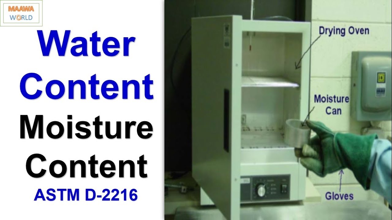 Water Content (Moisture Content) ASTM D-2216 ||Maawa World|| - YouTube