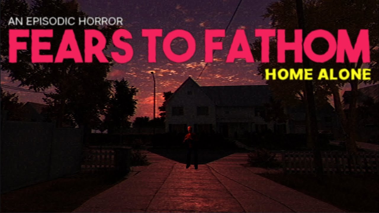 Fears To Fathom - Home Alone | Full Gameplay Walkthrough - YouTube