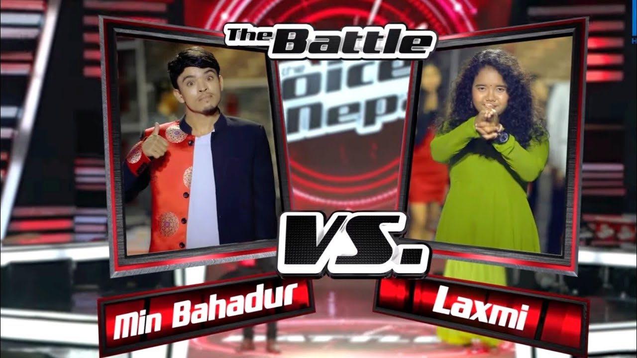 Laxmi Rana Tharu Vs Min Bahadur BK The Battle Round The Voice Of Nepal ...