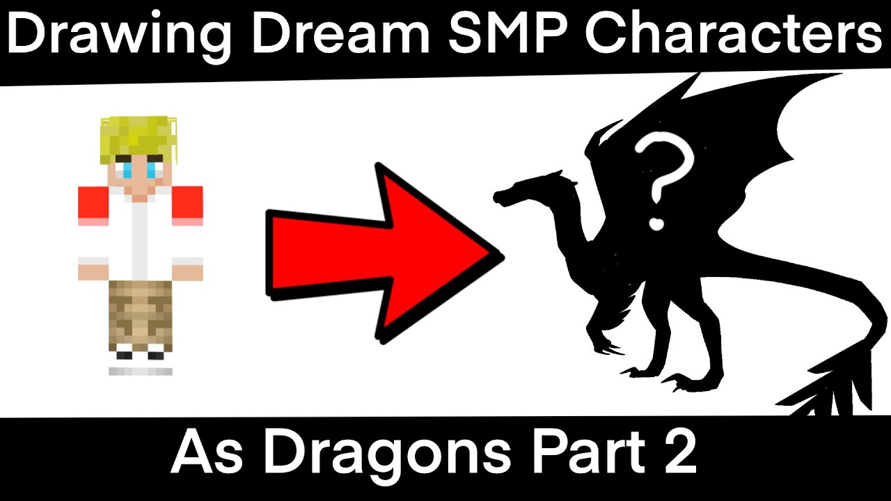 Drawing Dream SMP Characters as Dragons PART 2 - YouTube