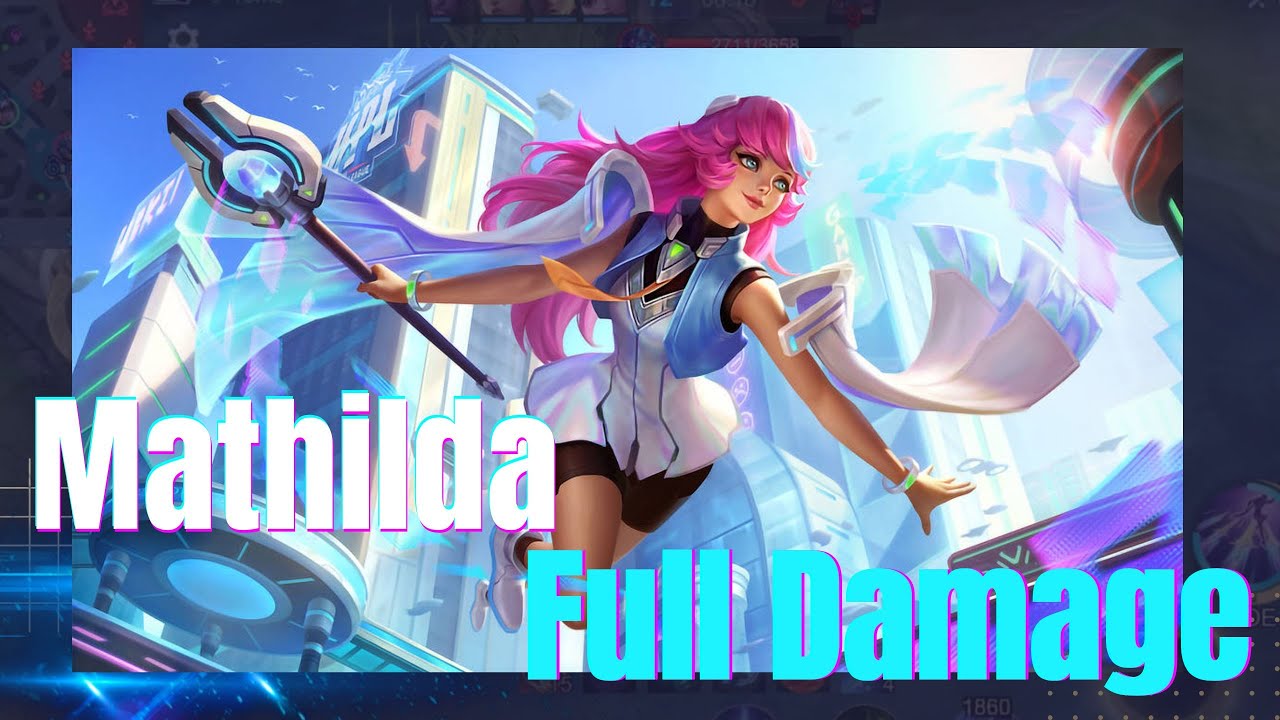 Unbeatable MATHILDA Build 2024 | Meta-Defining Setup | Mobile Legend ...