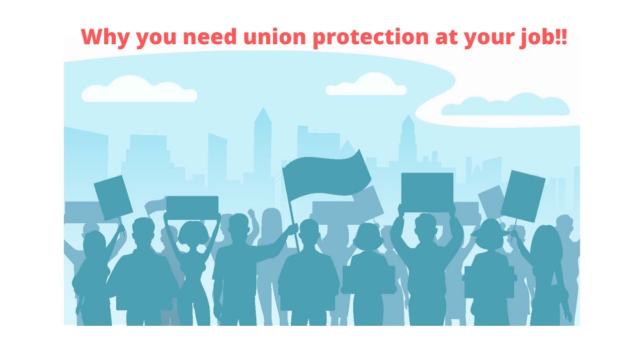 You need a union where you work! - YouTube