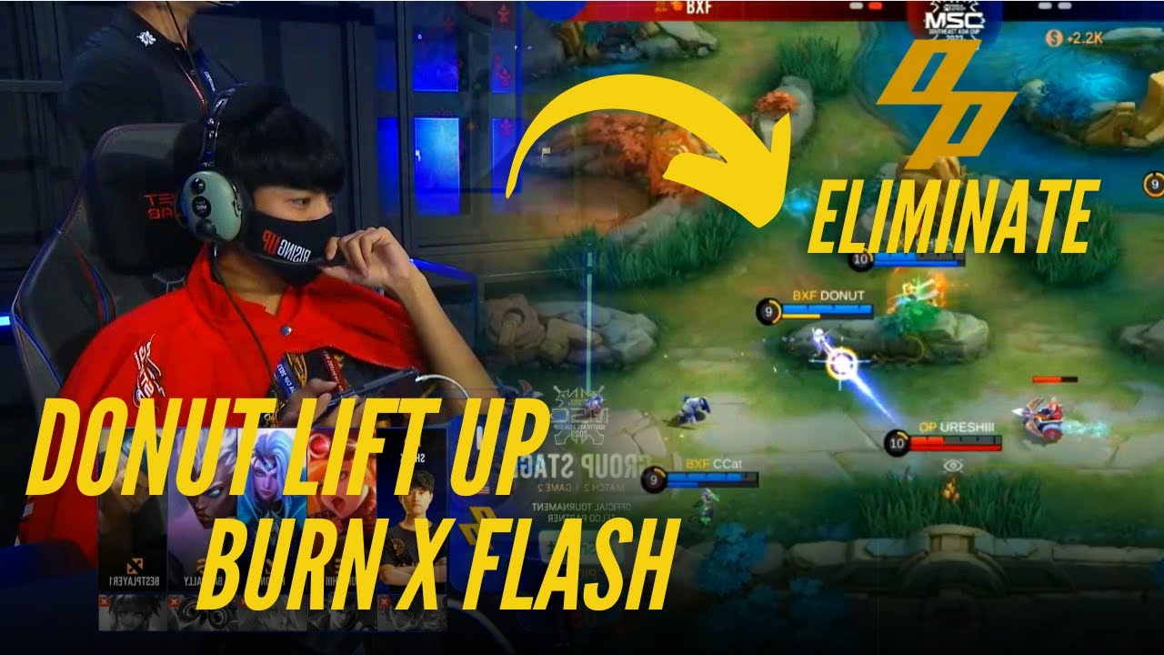 DONUT IS THE KEY LIFT UP BURN X FLASH | OUTPLAY ELIMINATE IN MSC - YouTube