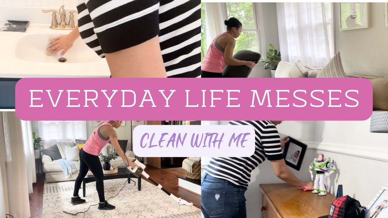 🧼🧹EVERYDAY LIFE MESSES || CLEANING MOTIVATION || CLEAN WITH ME 🧼🧹 - YouTube
