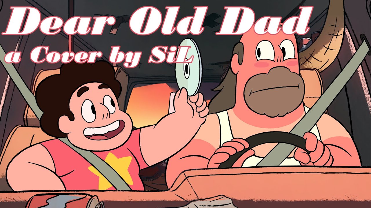 Dear Old Dad (Steven Universe) Orchestral Cover by SiL - YouTube