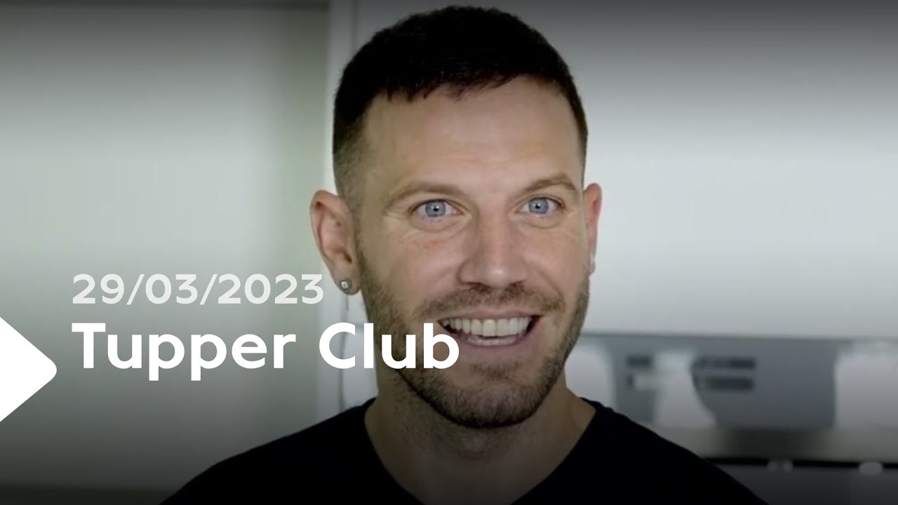 Tupper Club | ep.05 - 29/03/23 - YouTube