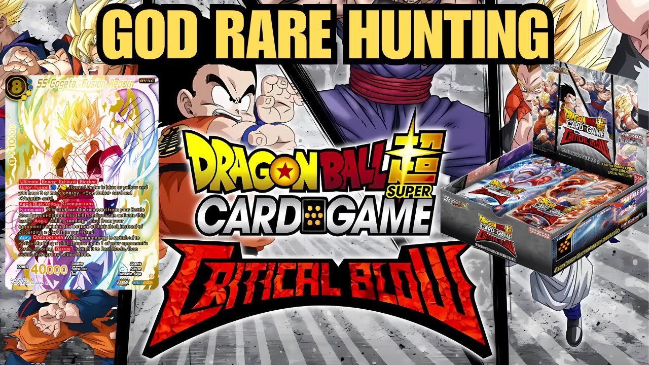 **God Rare Hunting** Critical Blow Booster Box Opening-Dragonball Super ...