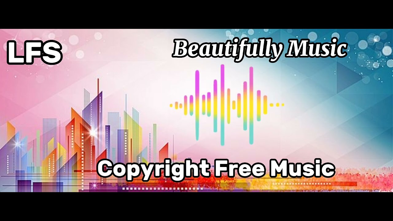 Copyright Free Sounds To Use Video and [Beautiful Music fever] - YouTube