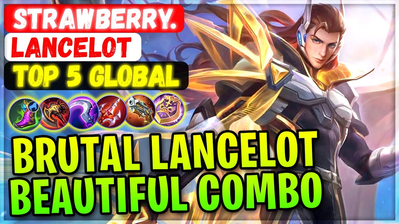 Brutal Lancelot Beautiful Combo [ Top Global Lancelot ] Strawberry ...