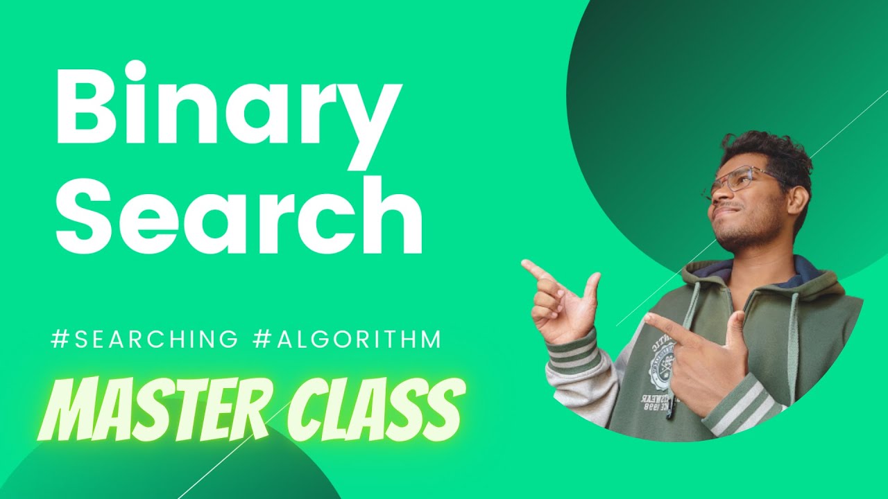 17 Binary Search Algorithm Theory Code Youtube