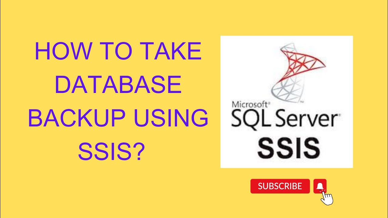 How To Take Database Backup Using Ssis Tamil Youtube
