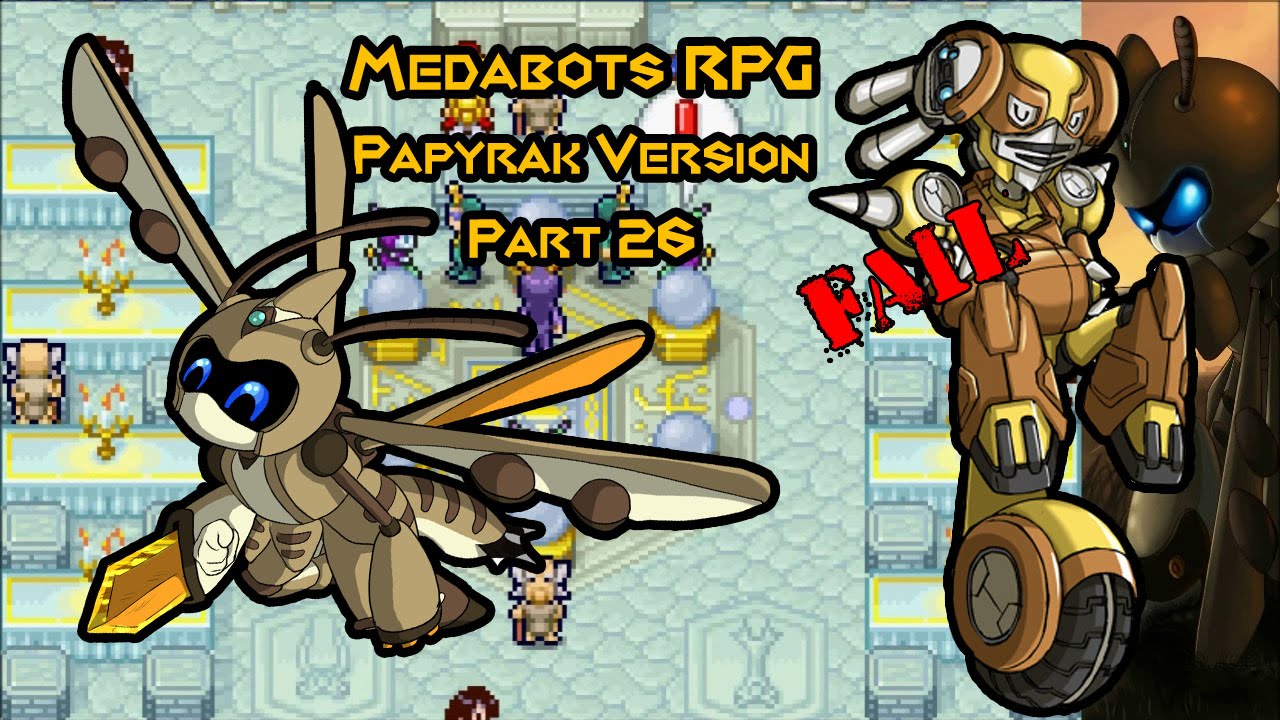 Medabots RPG Papyrak version part 26 - out of the sewers - YouTube