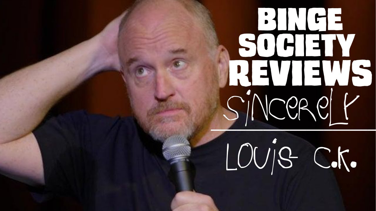 Review of Louis CK's Stand up Special 'Sincerely' (f/ Kathryn LeRoux ...