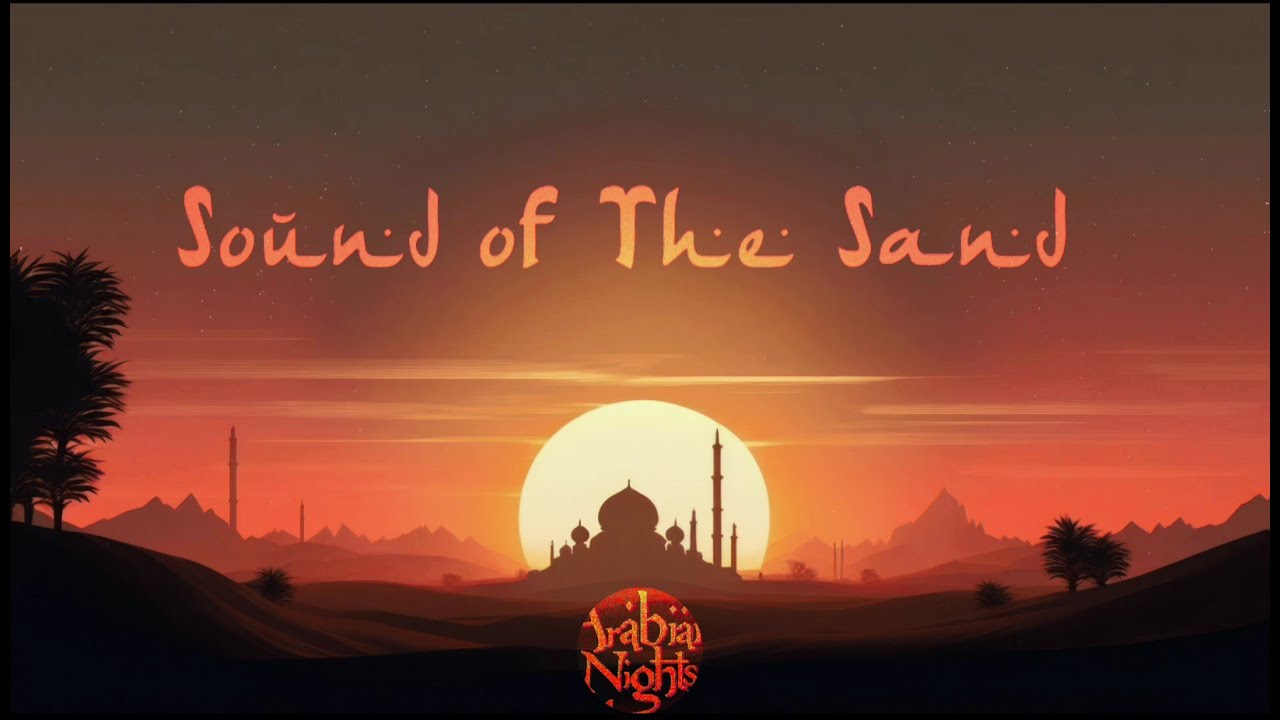 Sound of The Sand Song (Arabian Music)🎧 - YouTube
