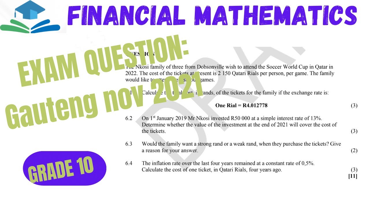 FINANCIAL MATHEMATICS GRADE 10 | NOV - GAUTENG 2021 EXAM - YouTube