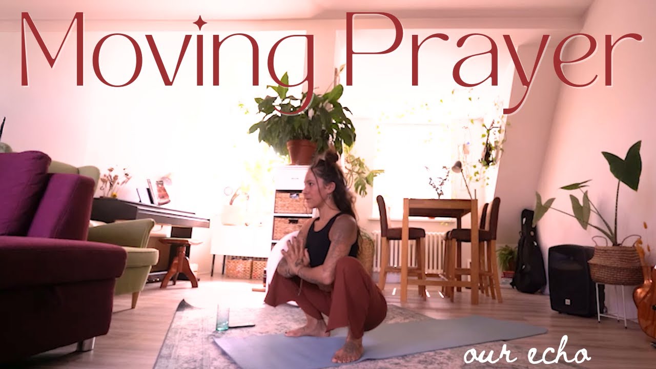 A Moving Prayer ; Sharing with Authenticity and Purpose - OUR ECHO - YouTube