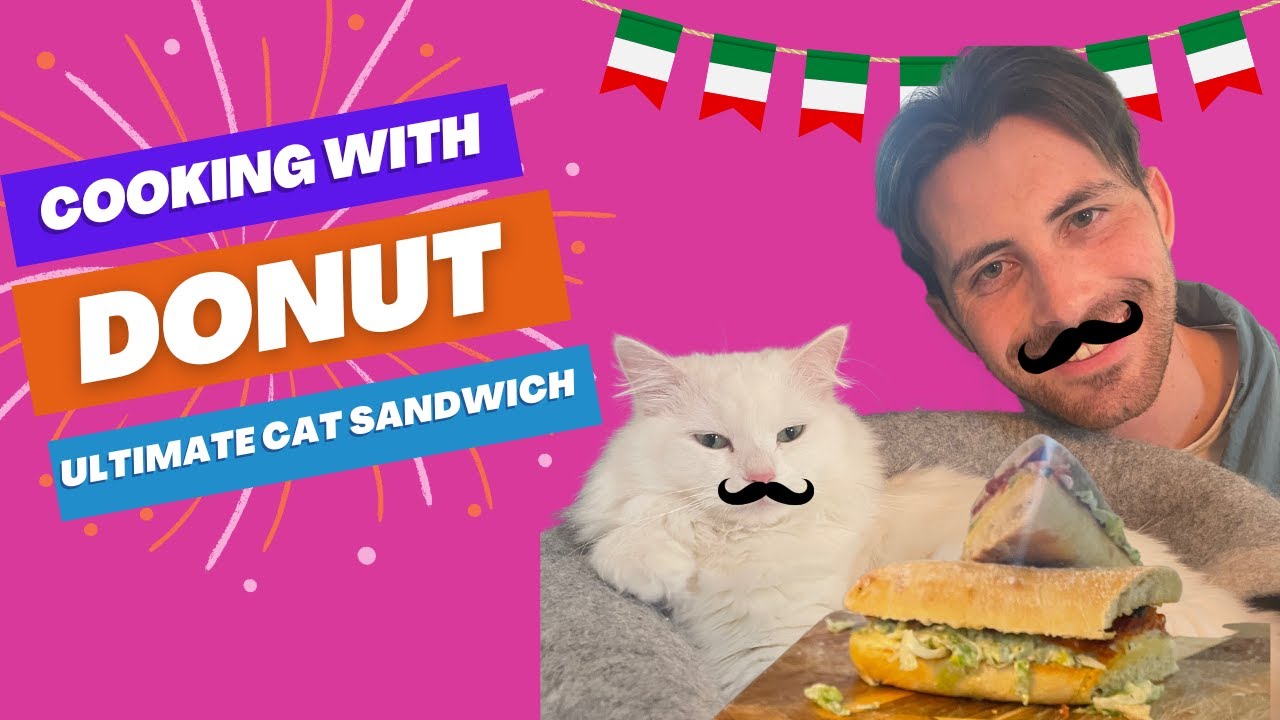 Making The ULTIMATE Cat Sandwich | Cooking With Donut - YouTube