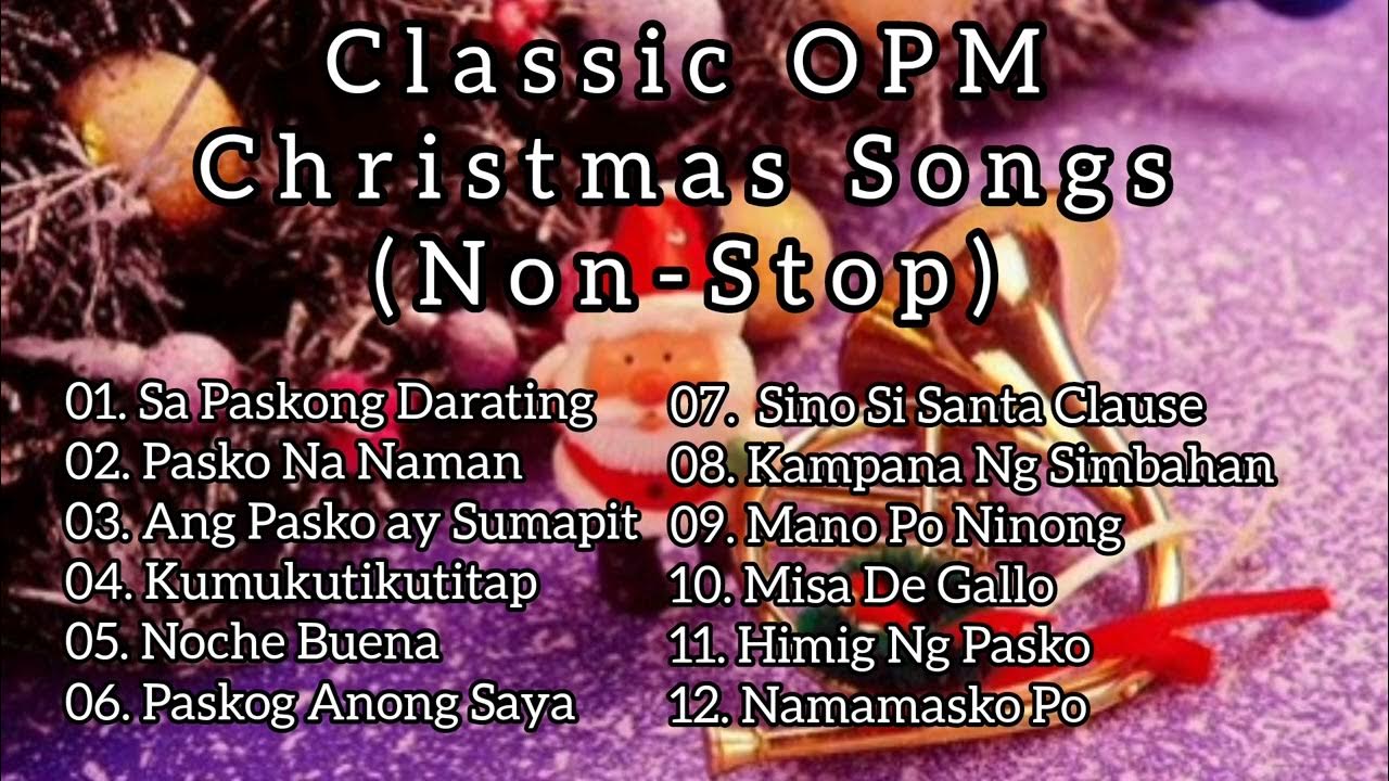 Non-stop Classic OPM Christmas Songs - YouTube Music
