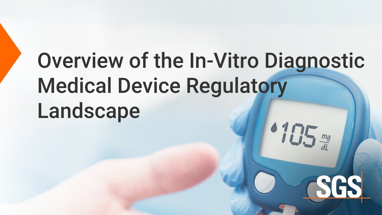 Overview of the In-Vitro Diagnostic Medical Device Regulatory Landscape ...