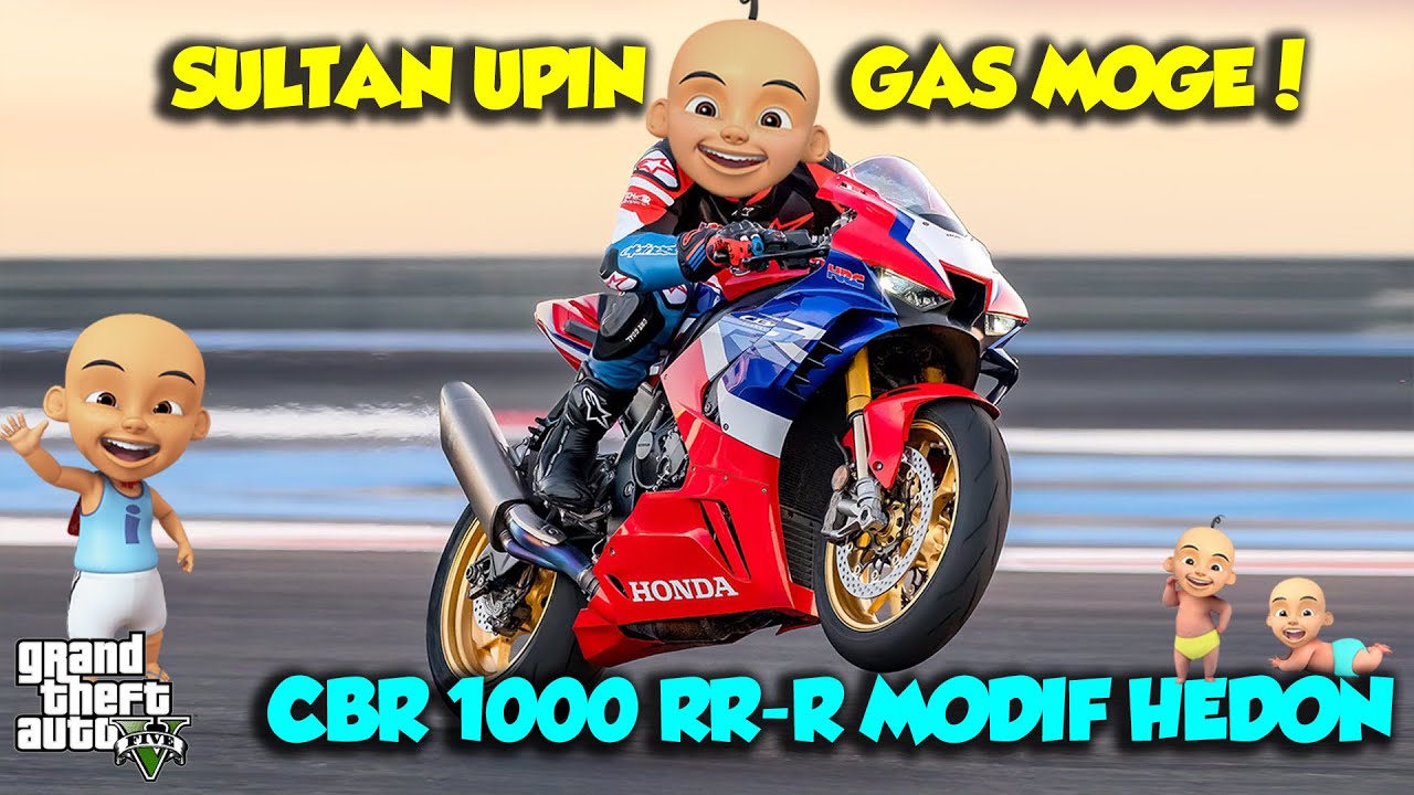 SULTAN UPIN IPIN SETTING MOTOR DRAG MOGE CBR 1000 RR-R SP FULL MODIF ...