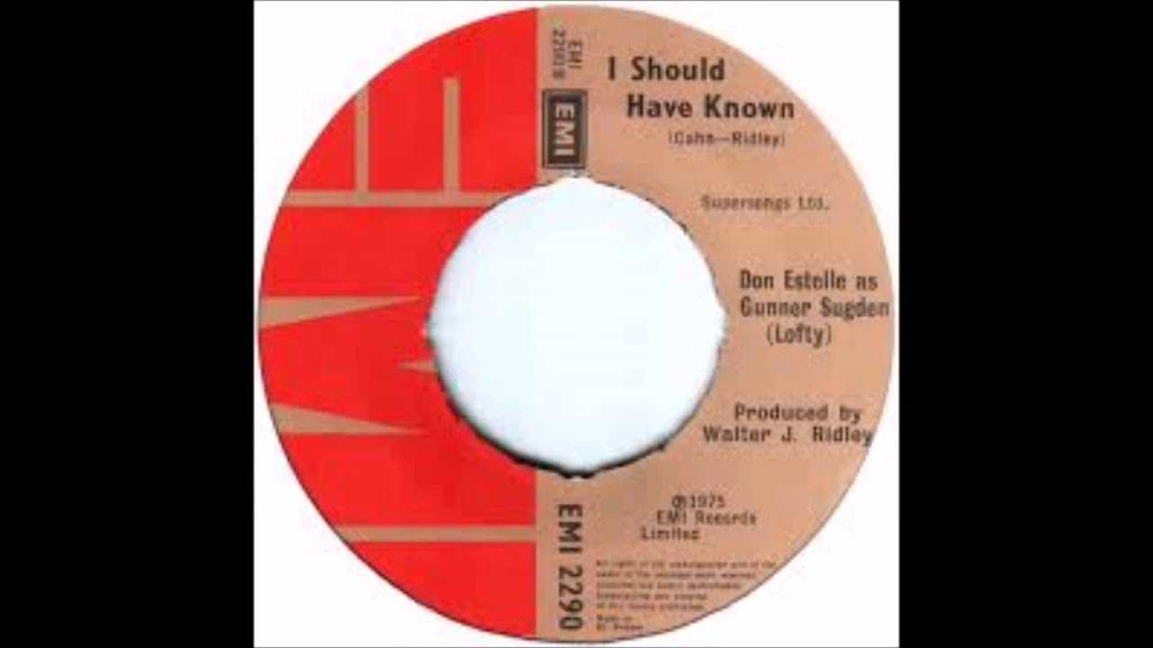 Don Estelle As Gunner Sugden - I Should Have Known - 1975 - 45 RPM ...