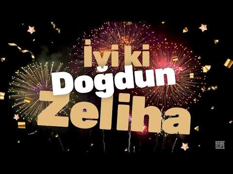 İyi Ki Doğdun Zeliha 🎉 | Kısa İsme Özel Doğum Günü Videosu
