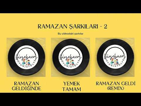Ramazan Şarkıları  2. Bölüm