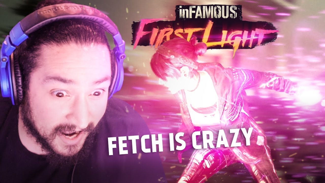 [ 1 ] OK FETCH IS CRAZY • INFAMOUS: FIRST LIGHT - YouTube
