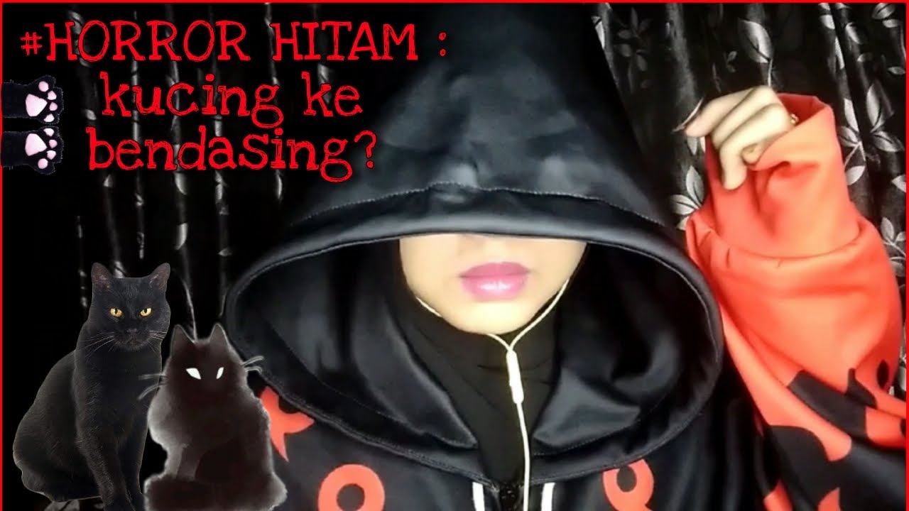 #HANTU SERAM HITAM : kucing ke bendasing? (short story) - YouTube