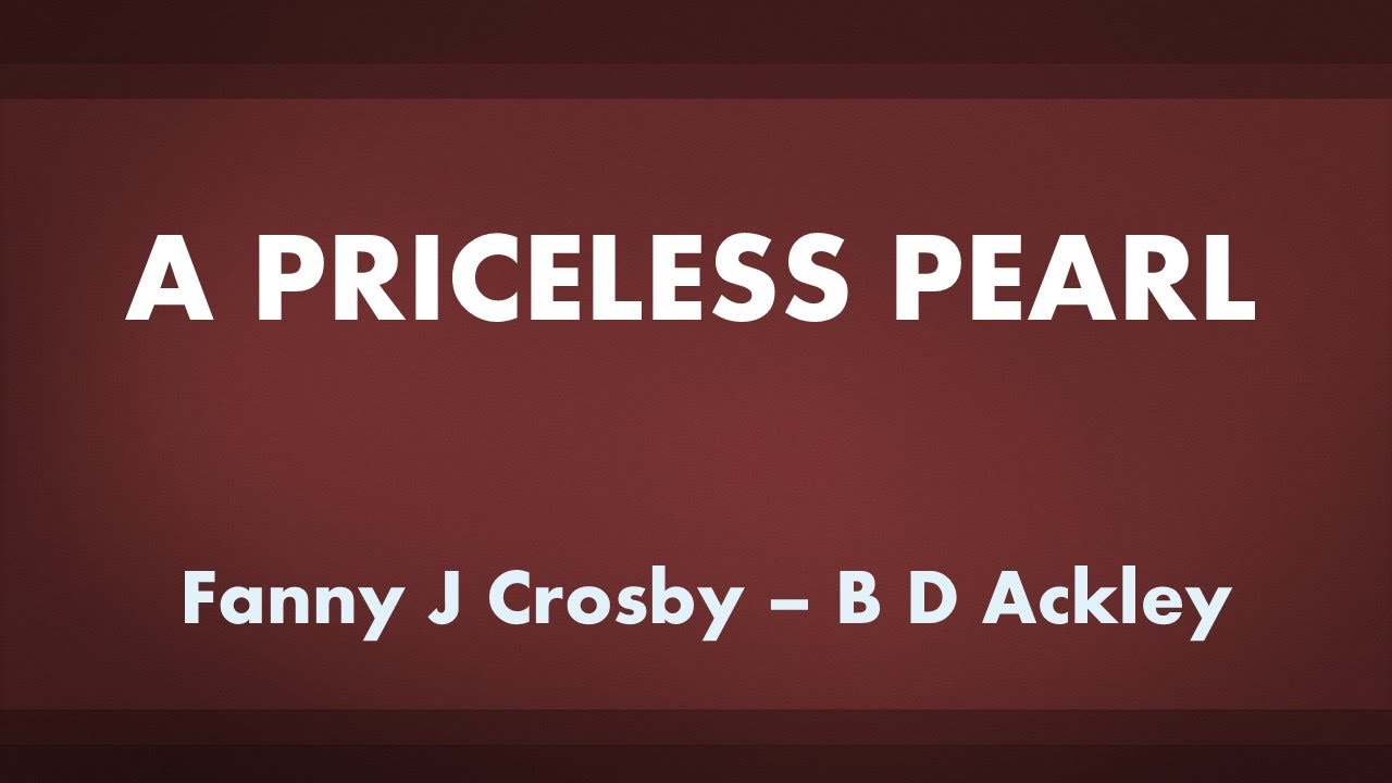 A Priceless Pearl - acapella hymn with lyrics - YouTube