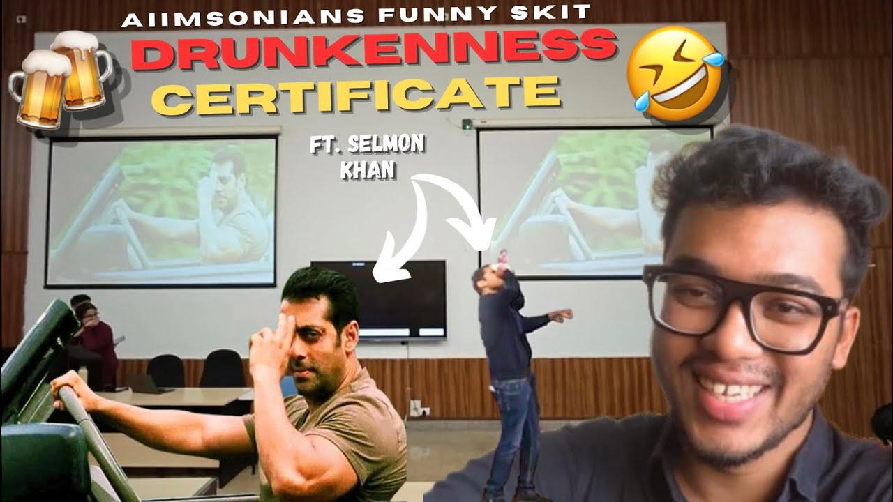 Drunkenness Certificate🍺🤣AIIMS Nagpur Hilarious Skit By MBBS Students🤣Ft. Selmon Bhai 🤣🔥 💯% FUN ...