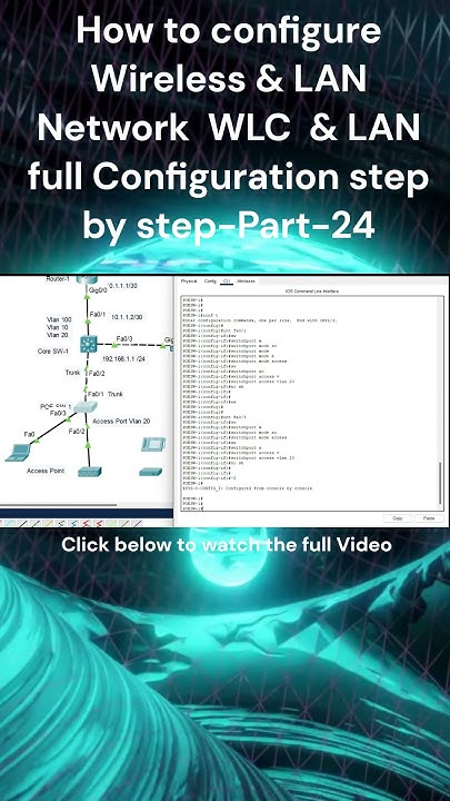 How to configure Wireless & LAN Network WLC & LAN full Configuration step by step Part 24 - YouTube