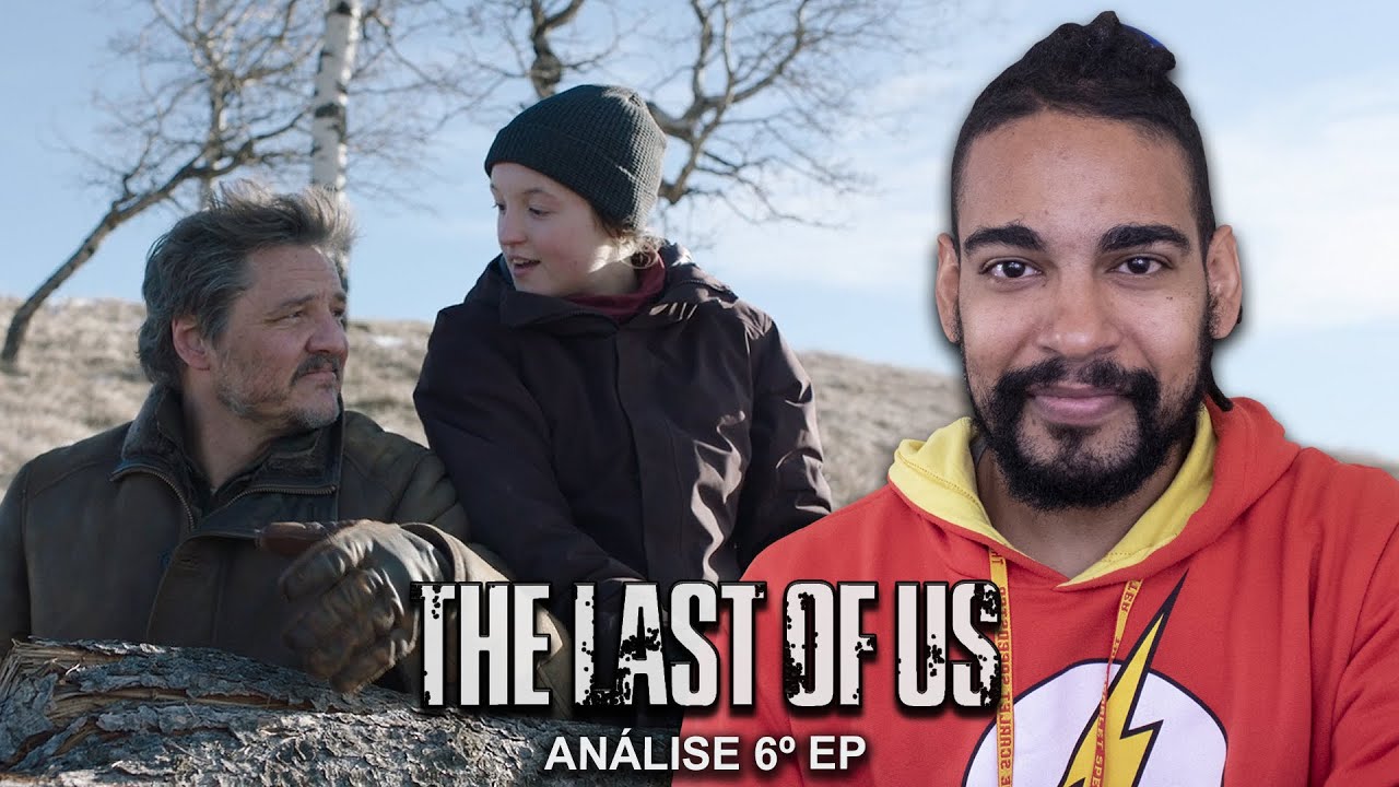 THE LAST OF US (HBO e HBO Max - 2023) | Análise do 6° Episódio - YouTube