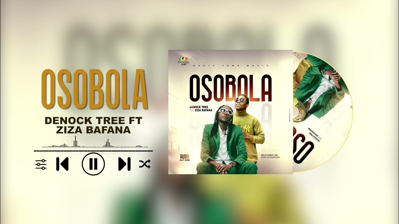 Denock Tree - Osobola Ft Ziza Bafana(Official Music Video) - YouTube