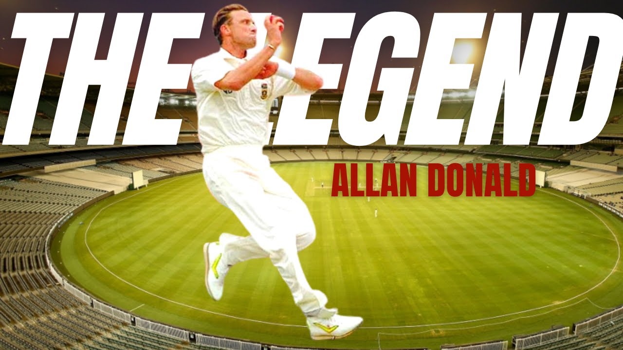 The Legend Allan Donald | ALLAN DONALD | - YouTube
