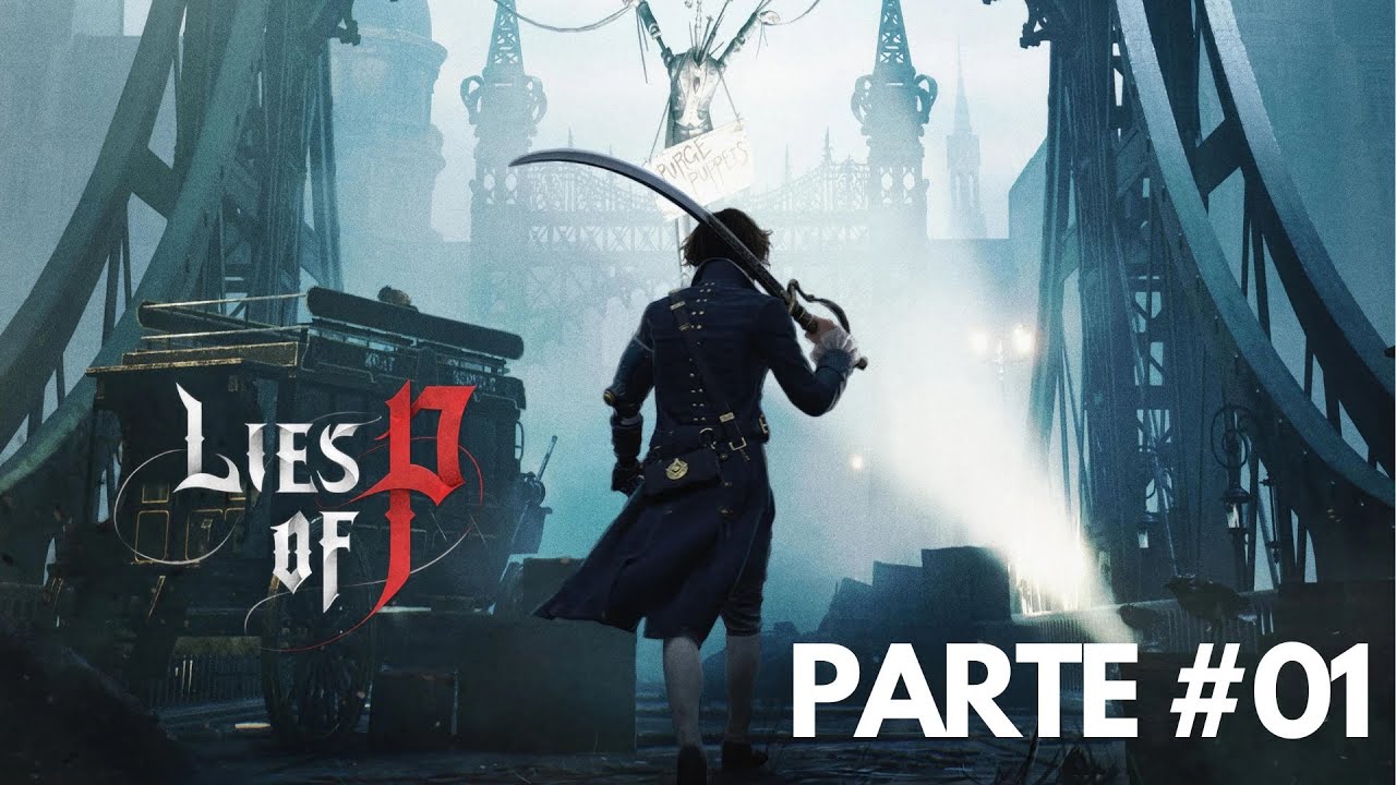 Lies of P - #PARTE 01 - O Inicio (MOUSE E TECLADO) - YouTube