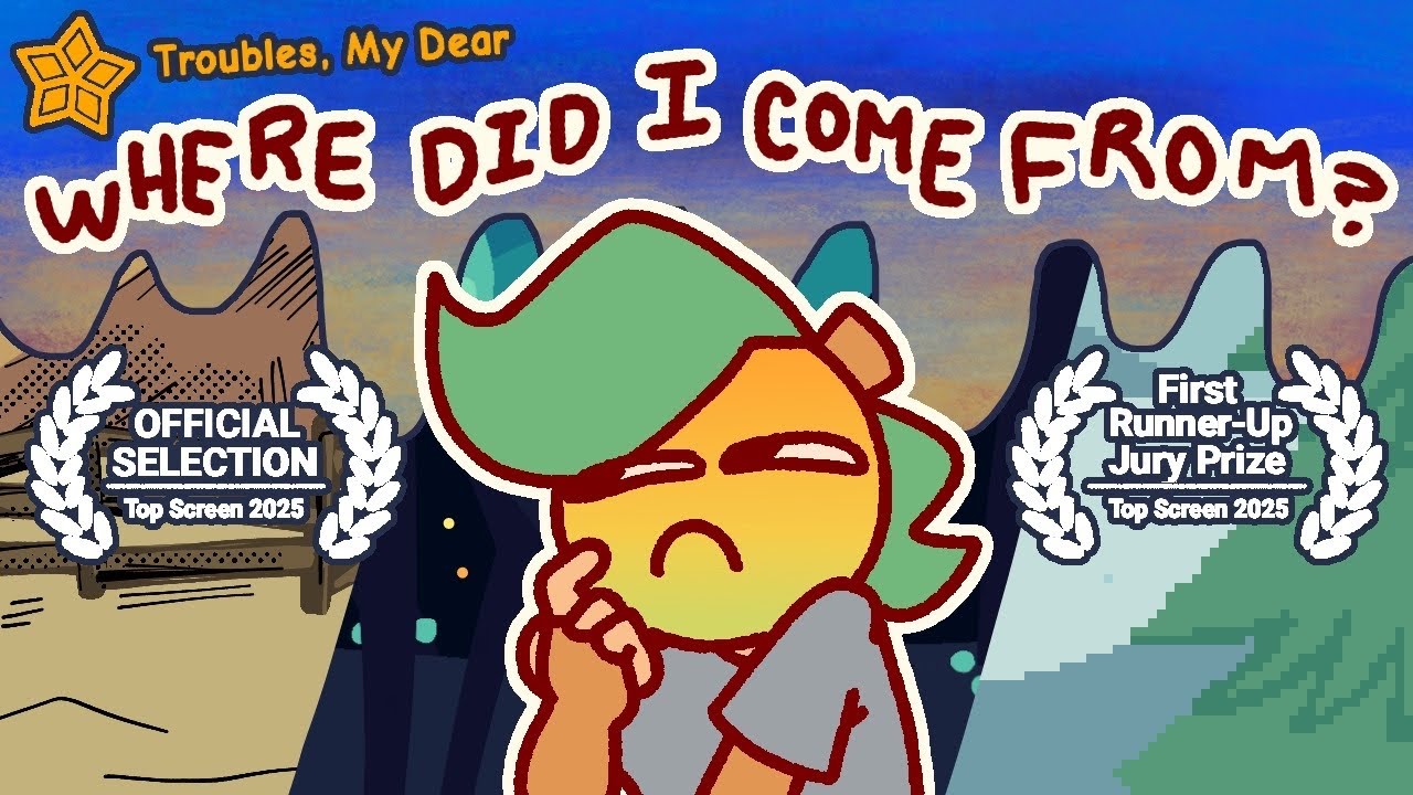 Troubles, My Dear - Where Did I Come From? (VCE Media | Top Screen 2025 ...